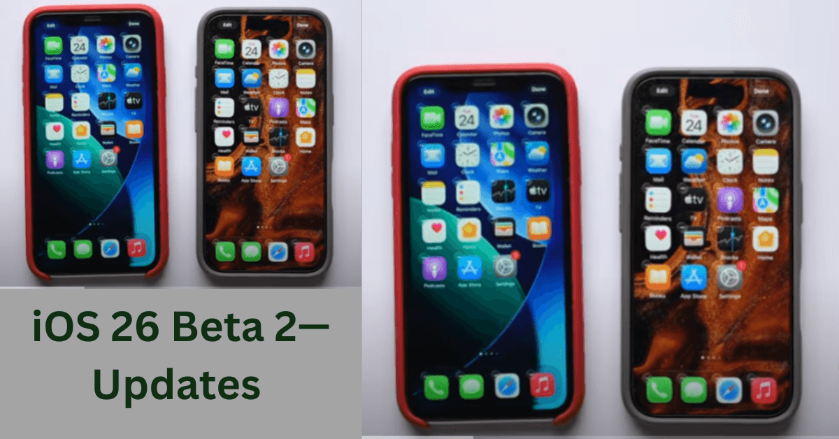 iOS 26 Beta 2—Updates